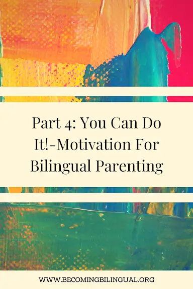 Bilingual Parenting - Becoming Bilingual