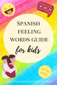 How To Talk About Feelings In Spanish - Becoming Bilingual