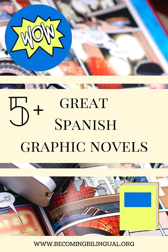 5+ Great Spanish Graphic Novels - Becoming Bilingual